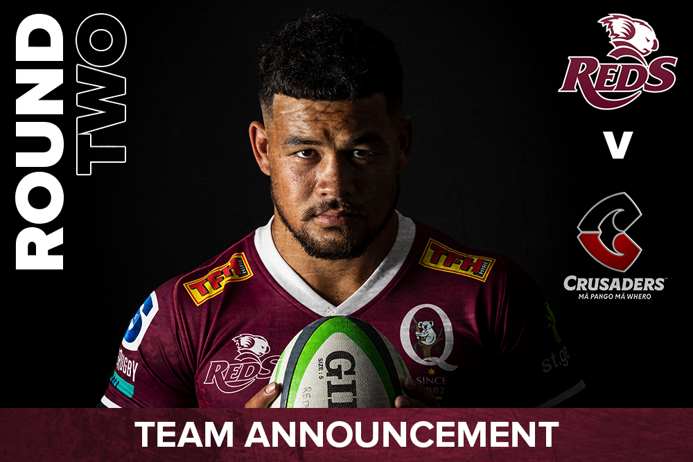 St.George Queensland Reds announce Round 2 team against Crusaders