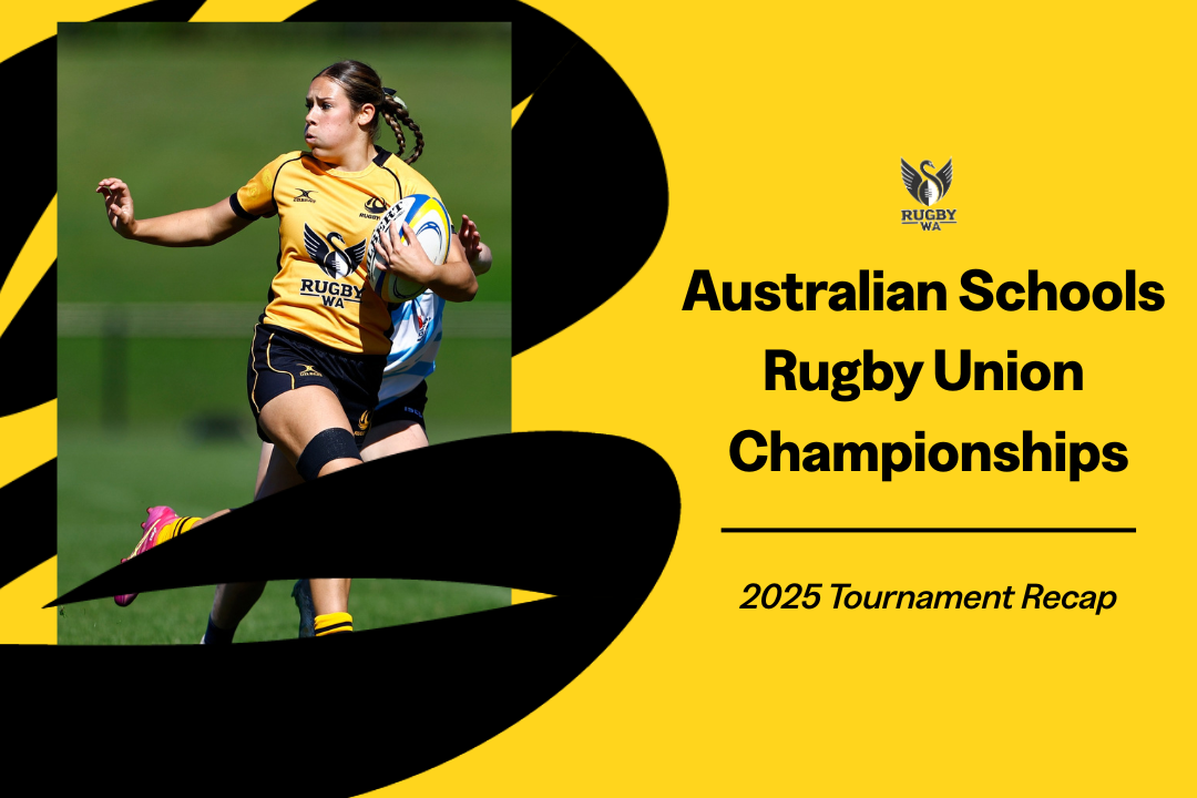 WA is Back - Australian Schools Rugby Union Championships Recap