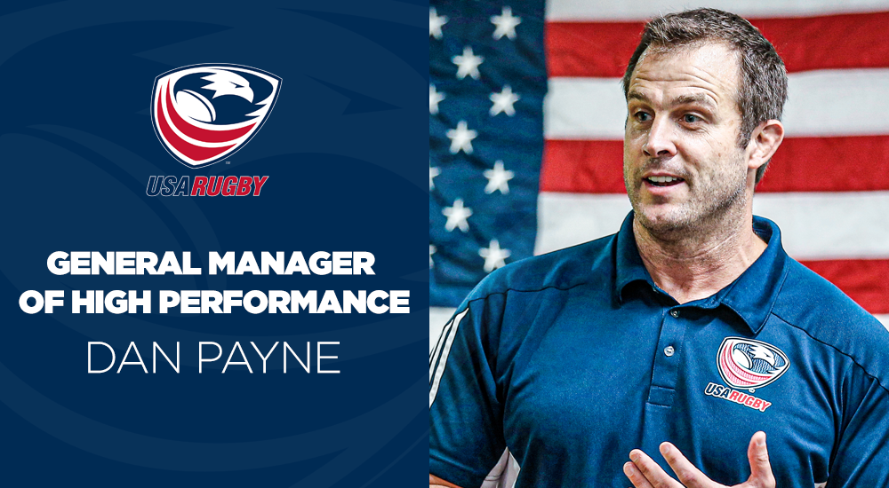 USA Eagle Alum Dan Payne appointed as USA Rugby General Manager of High ...