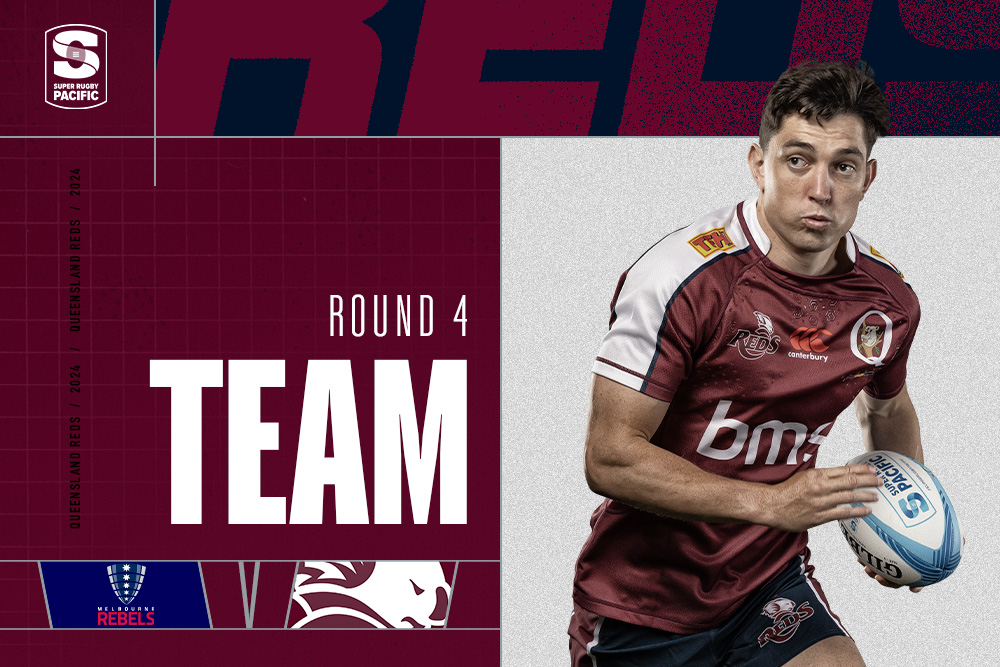 Queensland Reds announce team to play Melbourne Rebels in Round 4