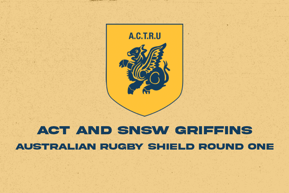 TEAM NEWS: ACT and SNSW Griffins - Australian Rugby Shield Round One
